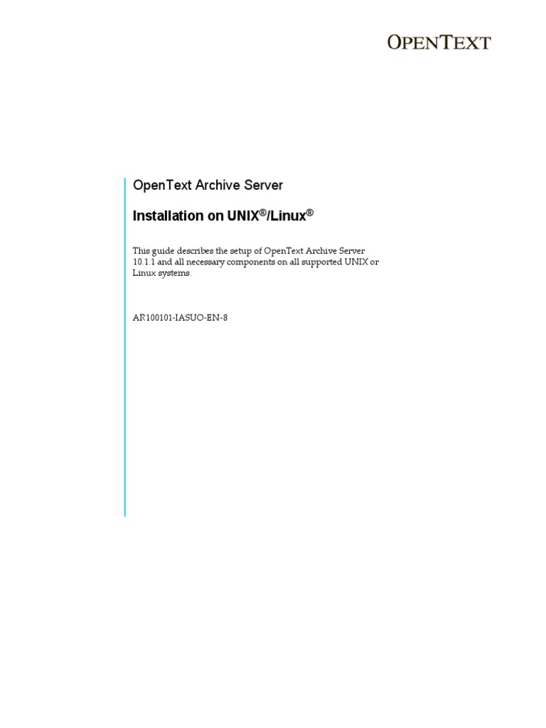 OpenText Archive Server 10.1.1 - Installation On UNIX-Linux English ...