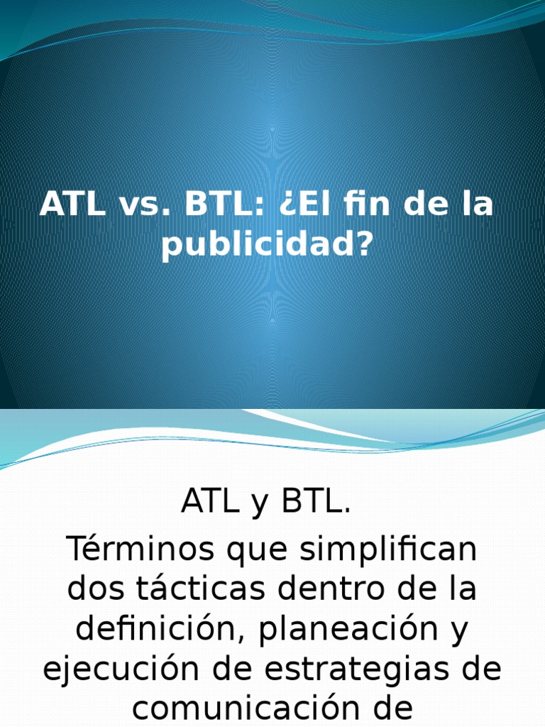 Publicidad Atl, BTL | PDF | Publicidad | Marketing