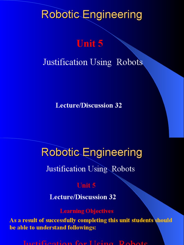 Justification For Using Robots | PDF | Robot | Robotics