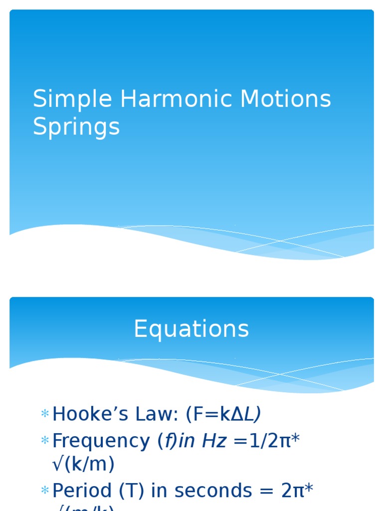 Lesson - Simple Harmonic Motion Springs | PDF | Frequency | Oscillation