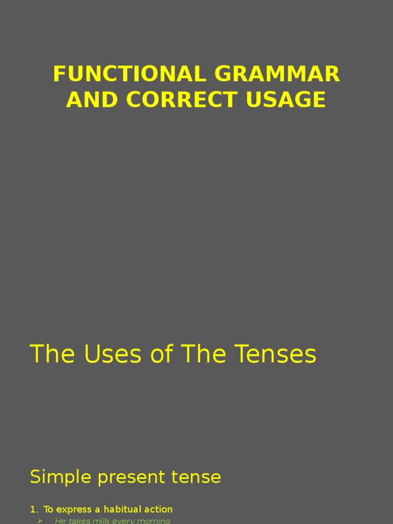 Functional Grammar and Correct Usage 12102015 | PDF | Grammatical Tense ...