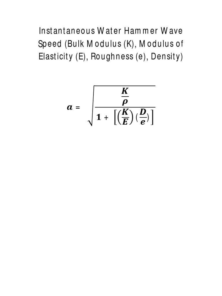 Instantaneous Water Hammer Wave Speed (Bulk Modulus (K), Modulus of ...