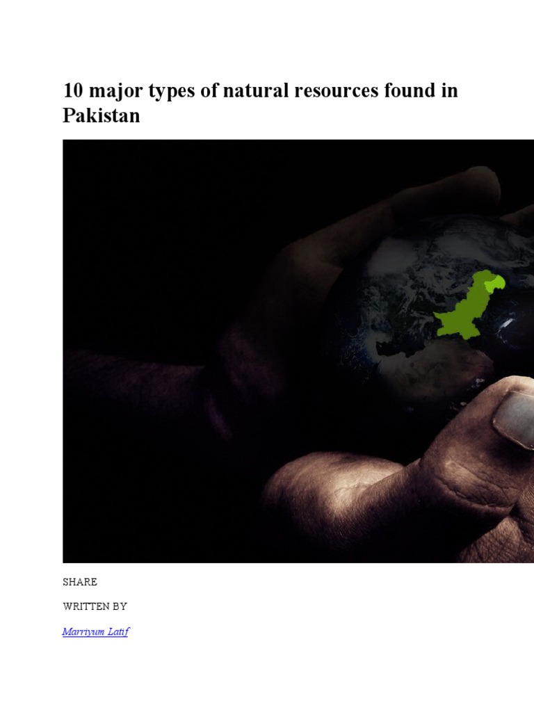 10 Major Types of Natural Resources Found in Pakistan | PDF | Iron Ore ...