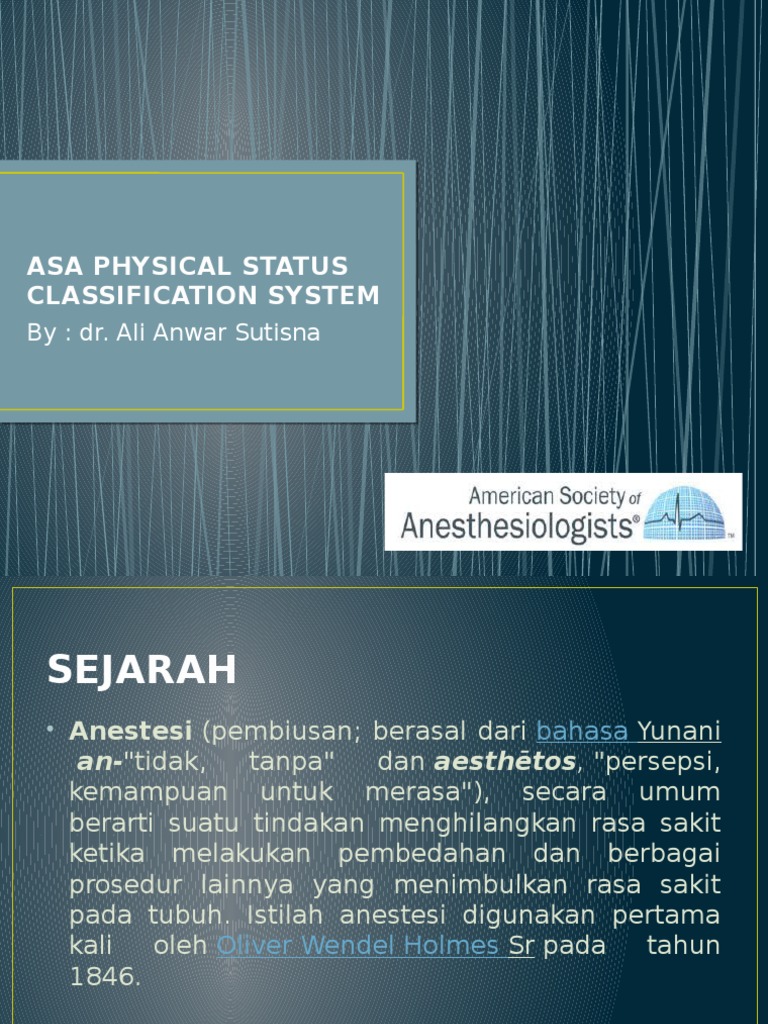Asa Physical Status Classification System: By: Dr. Ali Anwar Sutisna ...
