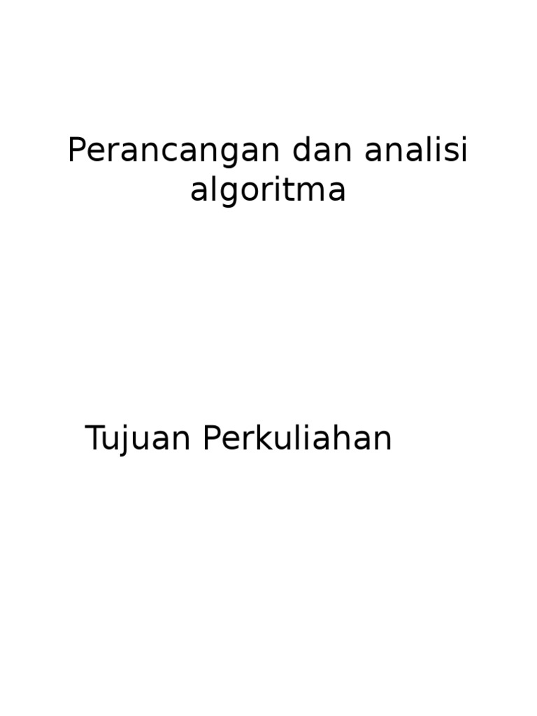 Perancangan Dan Analisis Algoritma Introduction | PDF | Teknologi ...
