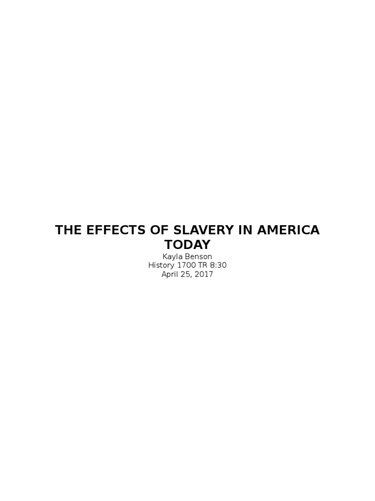 The Effects of Slavery in America Today | PDF | Slavery | Identity Politics