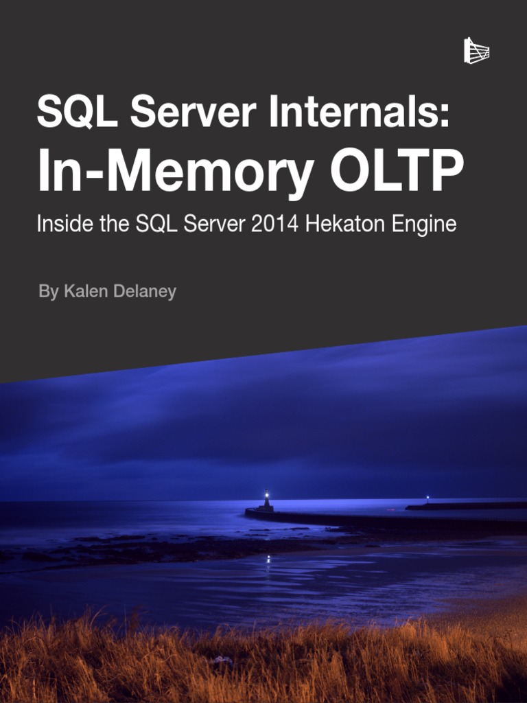 SQL Server In-Memory OLTP PDF | Download Free PDF | Database Index | Microsoft Sql Server