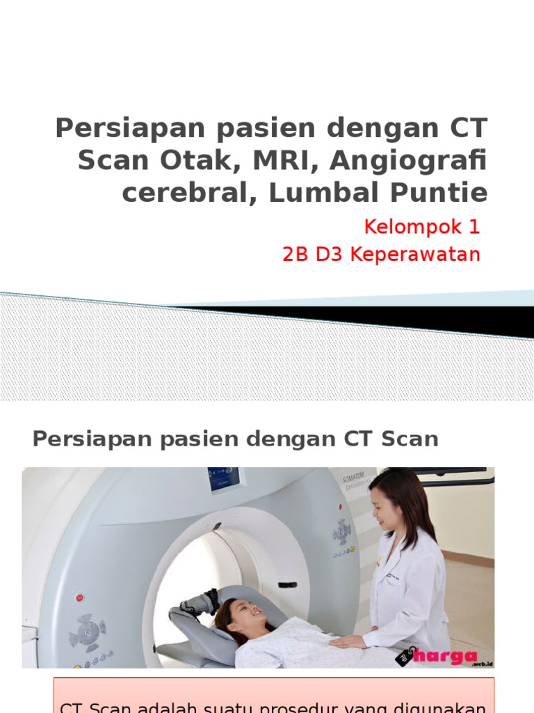 Persiapan Pasien Dengan CT Scan Otak, MRI | PDF