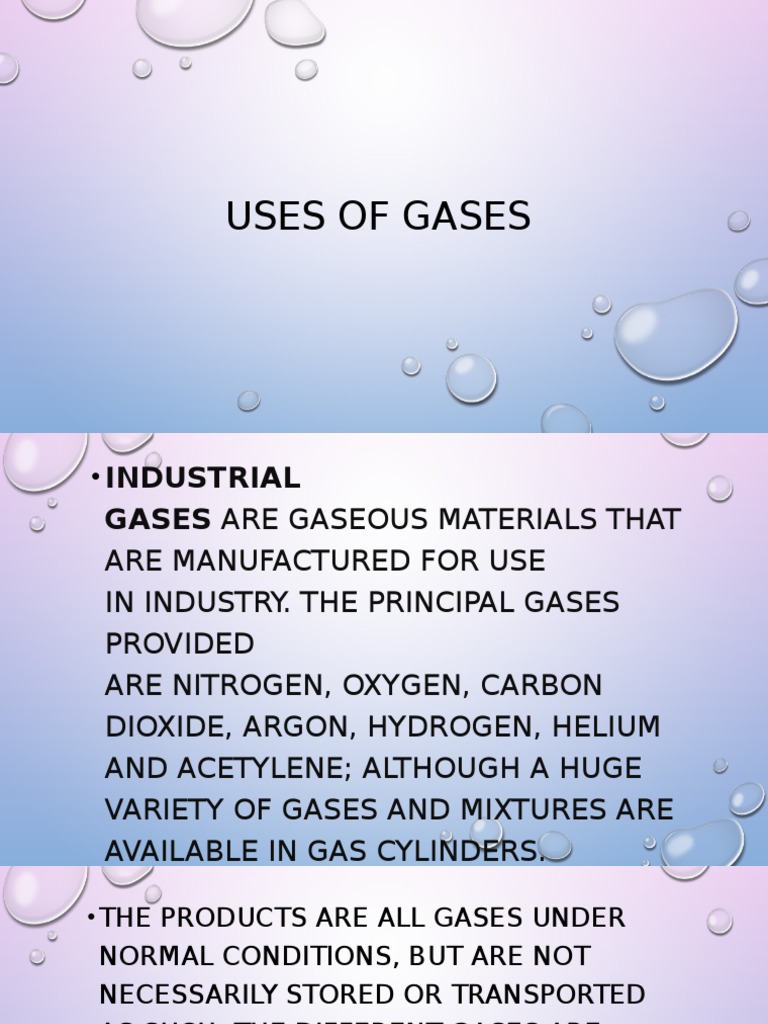 Uses of Gases Powerpoint | PDF | Natural Gas | Nitrogen