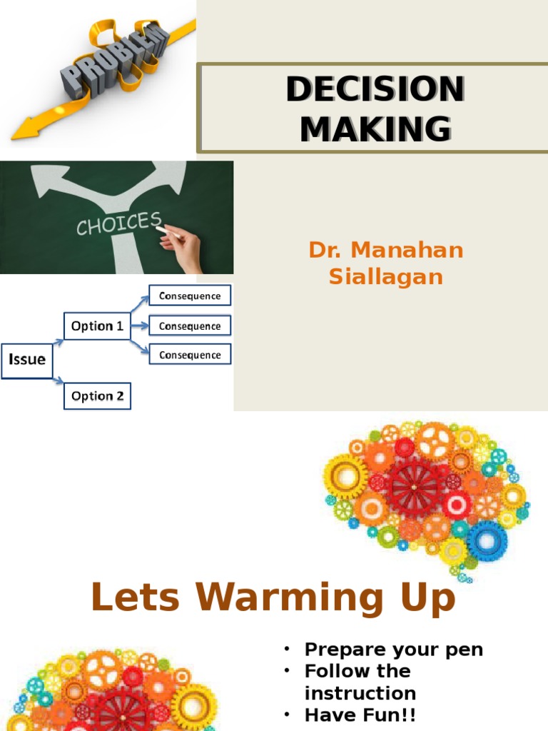 Decision Making Decision Making: Dr. Manahan Siallagan | PDF ...