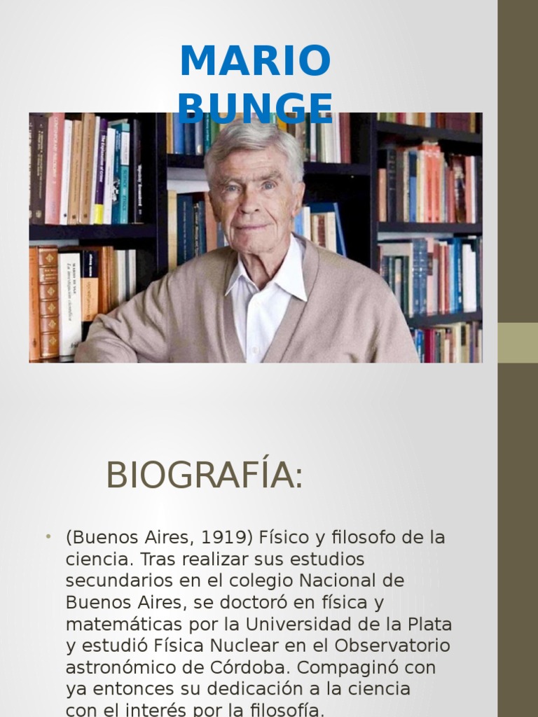 mario bunge | Epistemología | Justificación