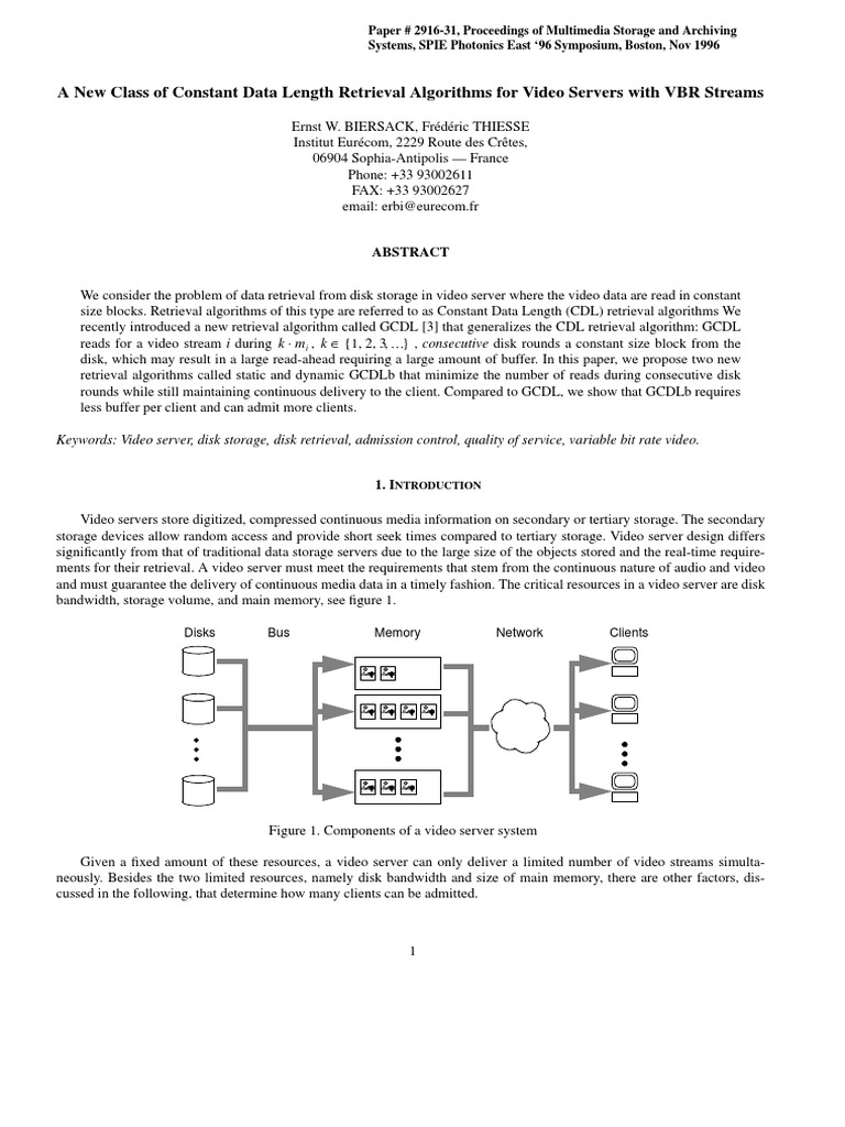 A New Class of Constant Data Length Retrieval Algorithms For Video Servers With VBR Streams ...