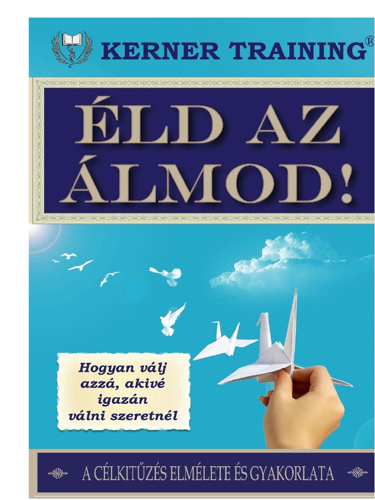 Éld Az Álmod | PDF