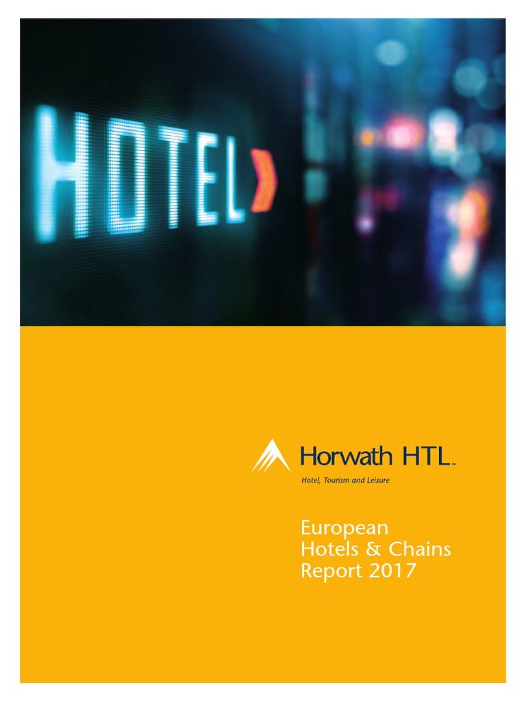 Horwath HTL European Hotels and Chains Report 2017 | PDF | Hotel ...