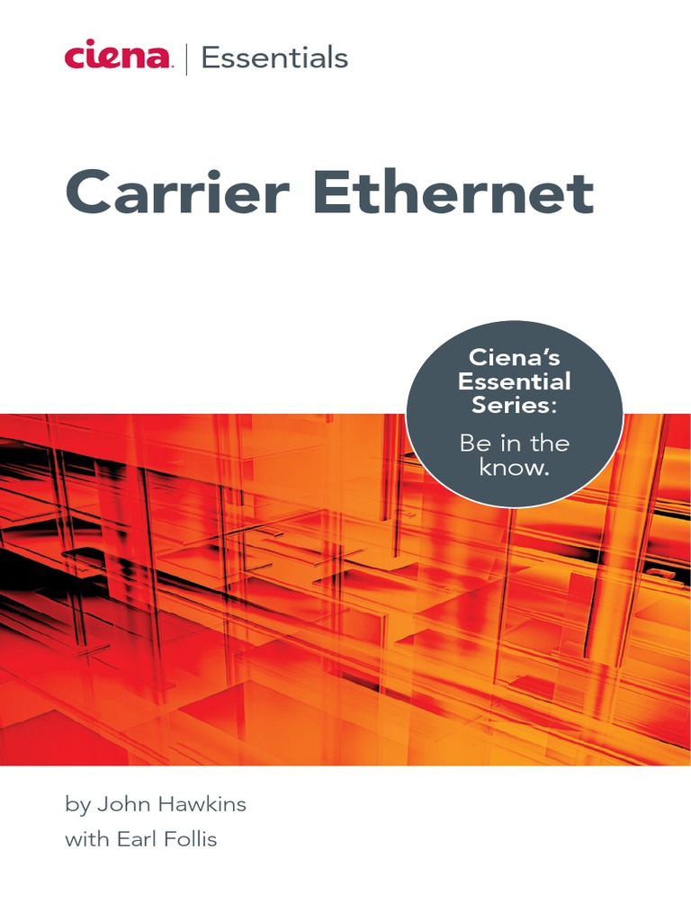 Essential Guide To Carrier Ethernet Networks | PDF | Network Switch ...