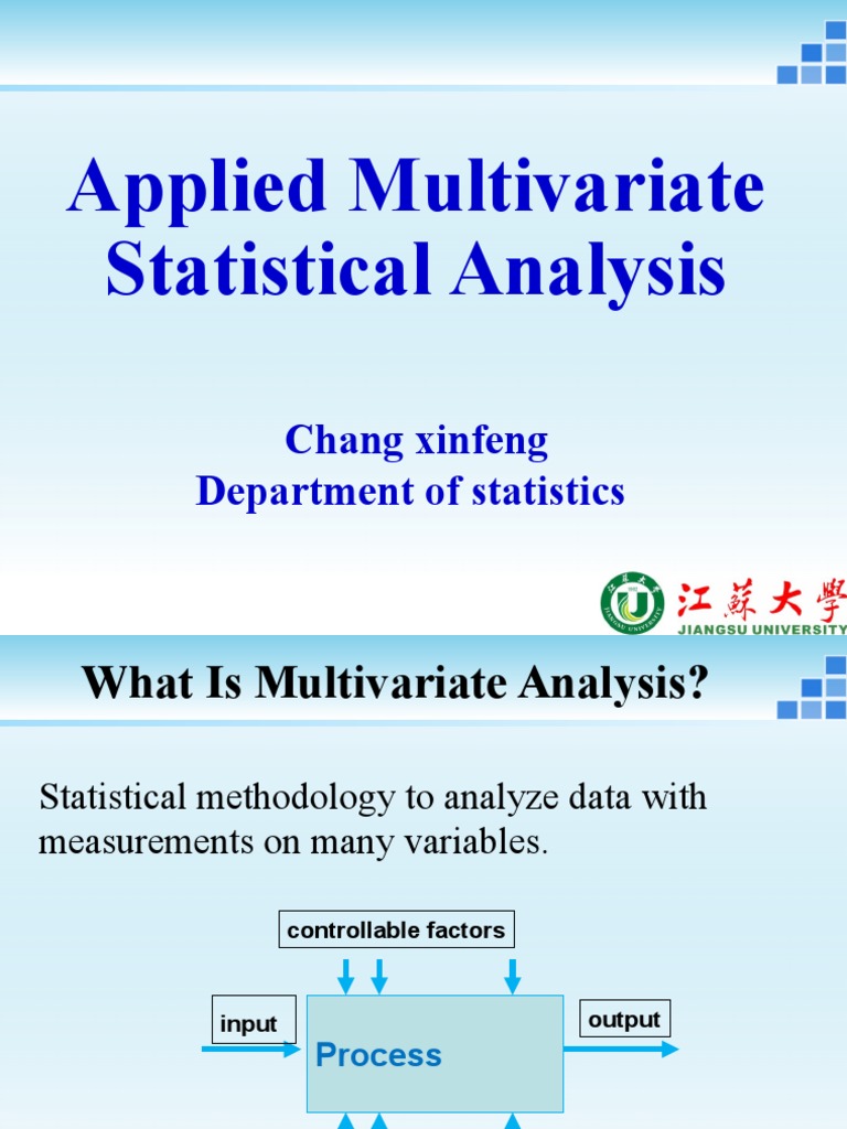 Applied Multivariate Statistical Analysis: Chang Xinfeng Department of ...