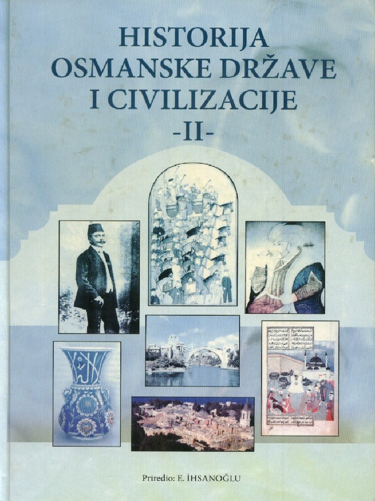 Historija Osmanske Države I Civilizacije 2 (O Umjetnosti) | PDF