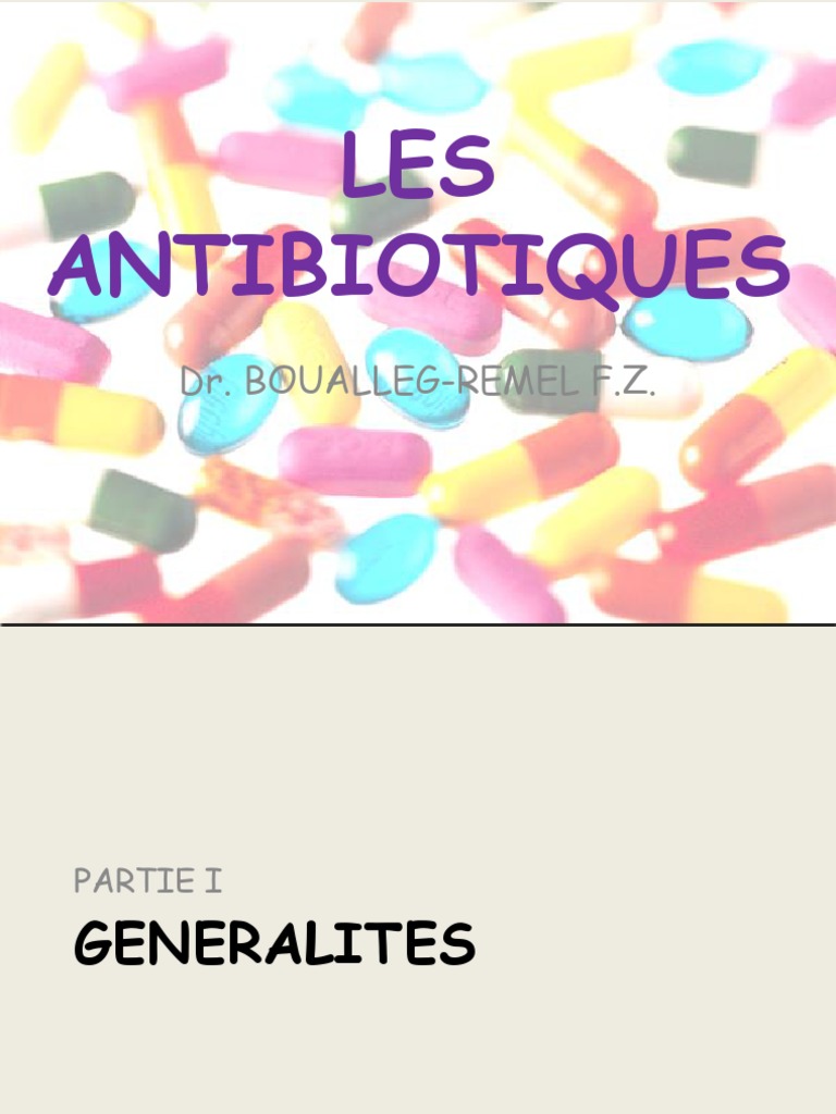 Les Antibiotiques | PDF | Antibiotiques | Pénicilline