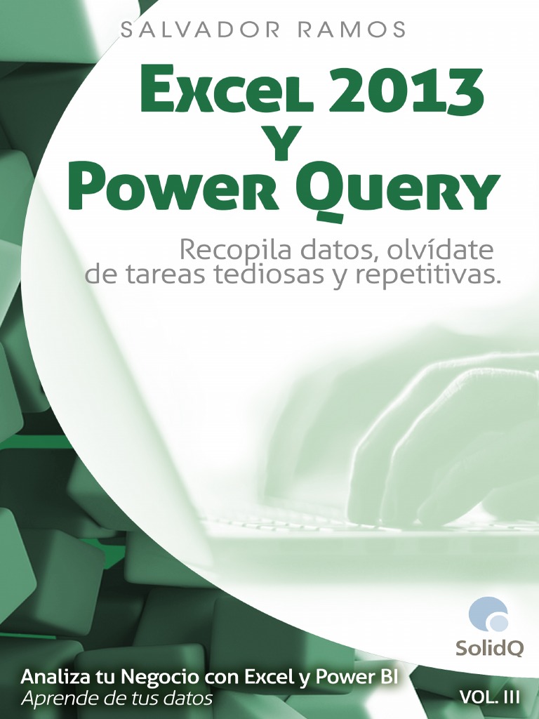 Volumen 3. Excel 2013 y Power Query | PDF | Servidor SQL de Microsoft | Tabla (base de datos)