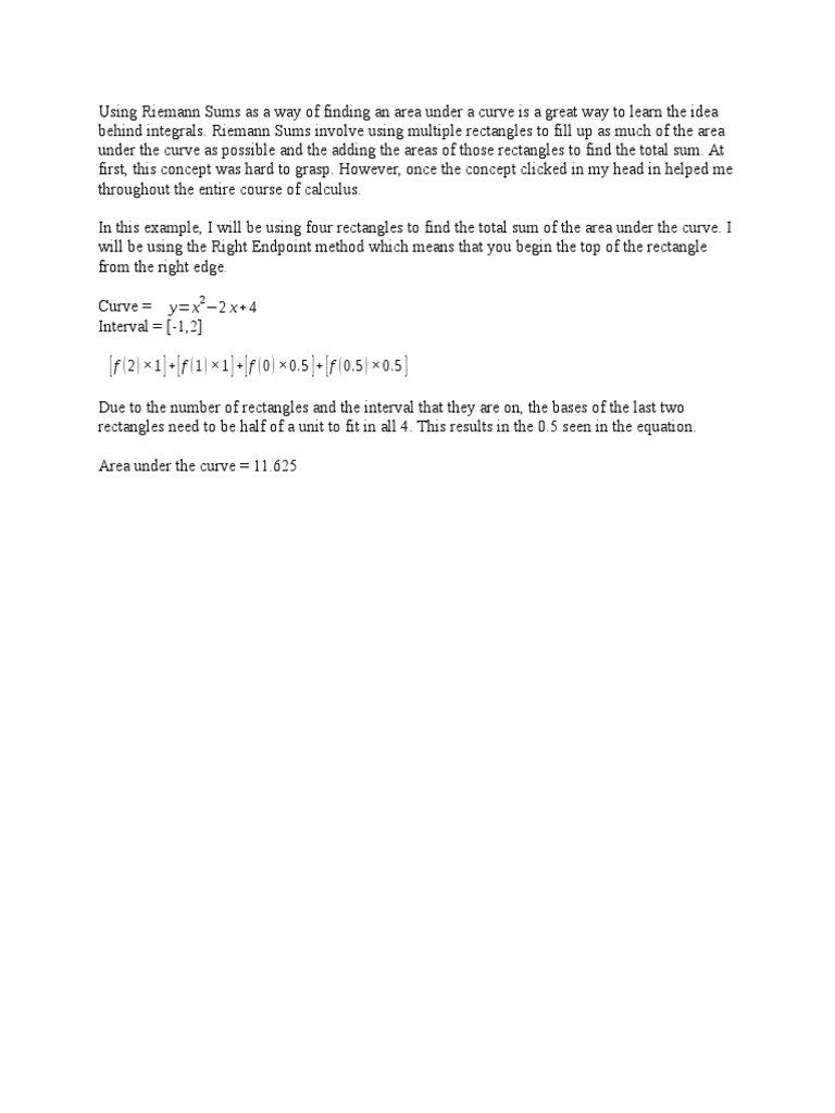 Using Riemann Sums As A Way of Finding An Area Under A Curve Is A Great ...