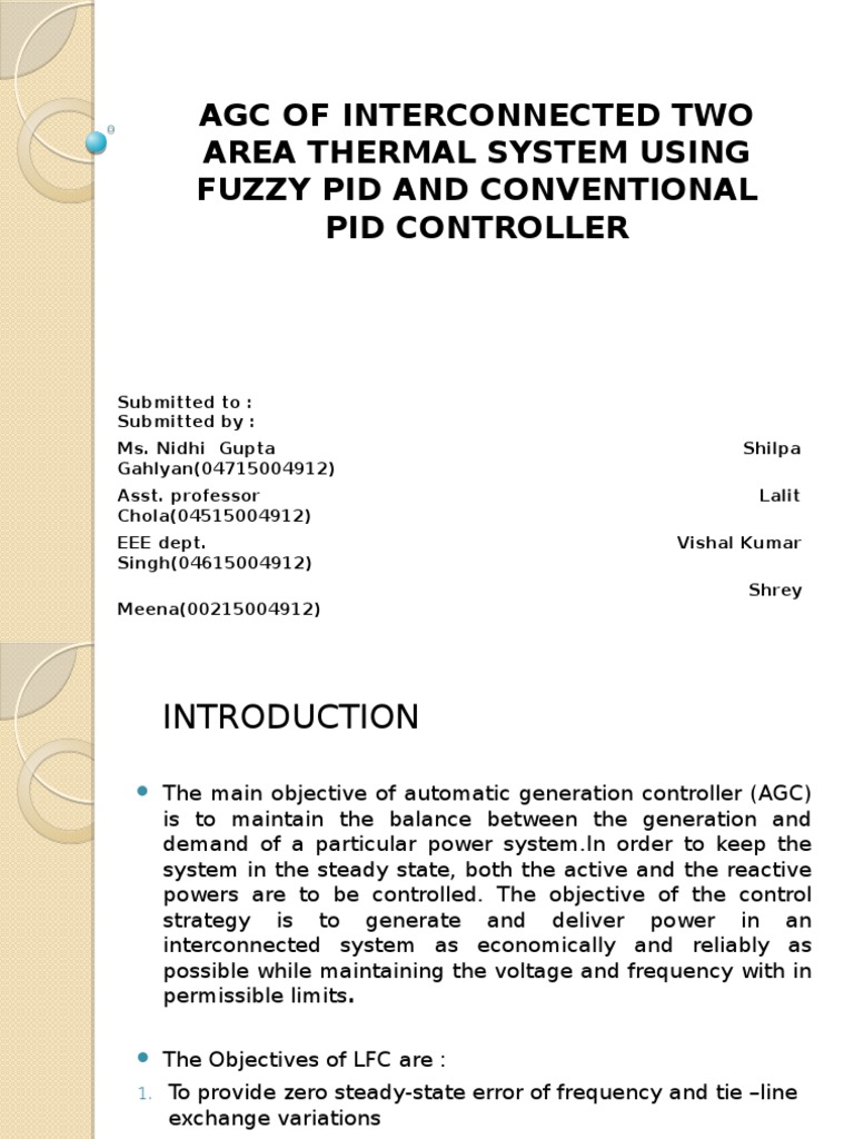 AGC of interconnected two area thermal system using fuzzy PID and conventional PID controller ...