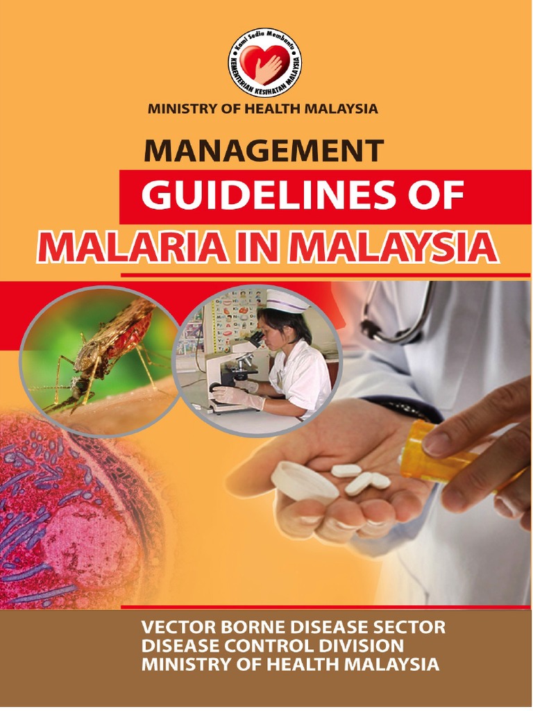 MANAGEMENT_GUIDELINES_OF_MALARIA_IN_MALAYSIA.pdf1_.pdf | Malaria | Plasmodium Falciparum