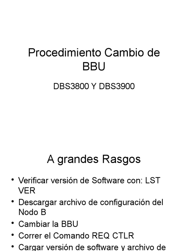 Procedimiento Cambio BBU DBS3800/3900 | PDF | Archivo de computadora ...
