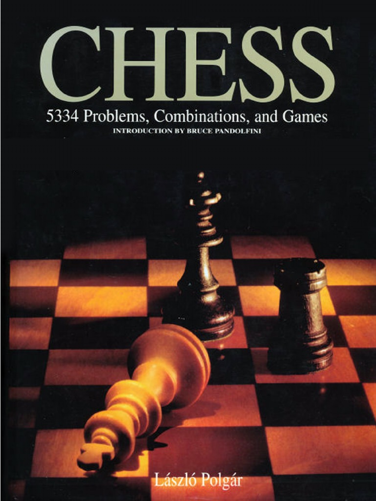 Chess 5334 Problems, Combinations and Games PDF | PDF | Chess ...