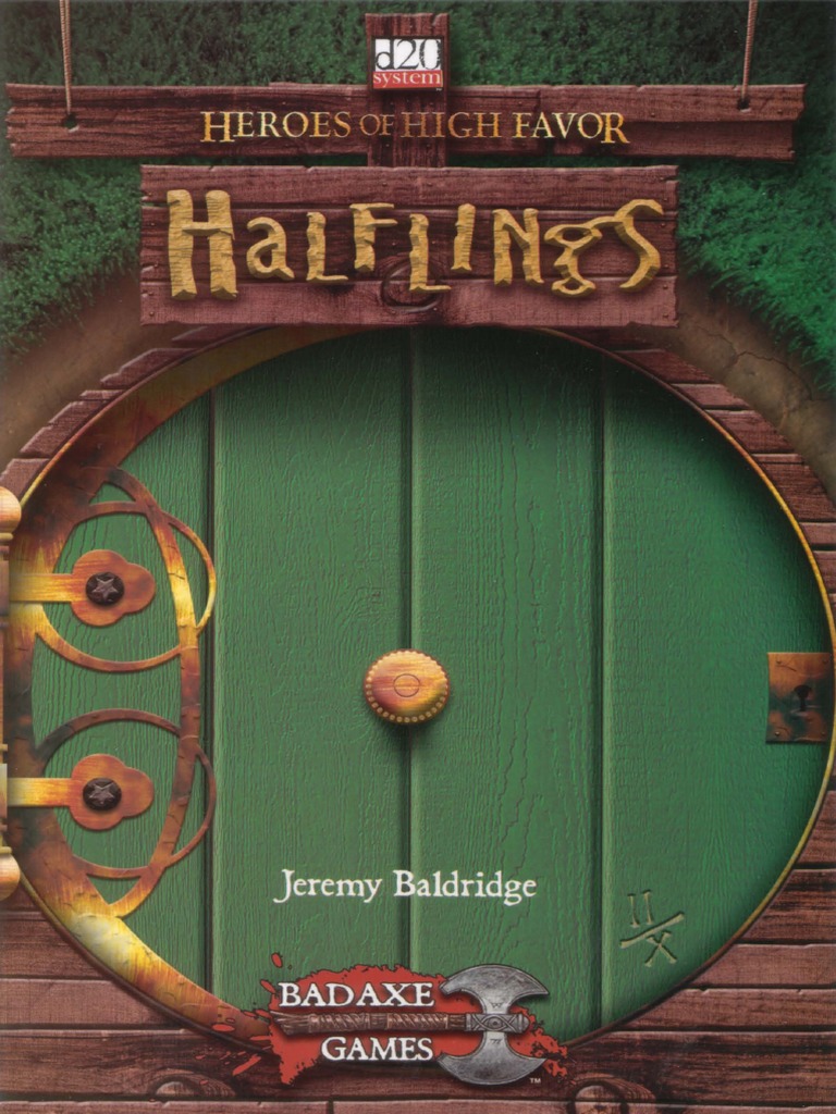 d20 BadAxe Games Heroes of High Favor - Halflings | PDF