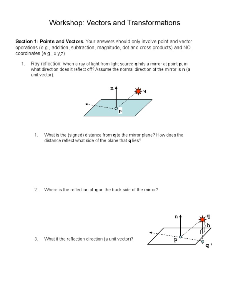 Workshop: Vectors and Transformations: Section 1: Points and Vectors. Your Answers Should Only ...