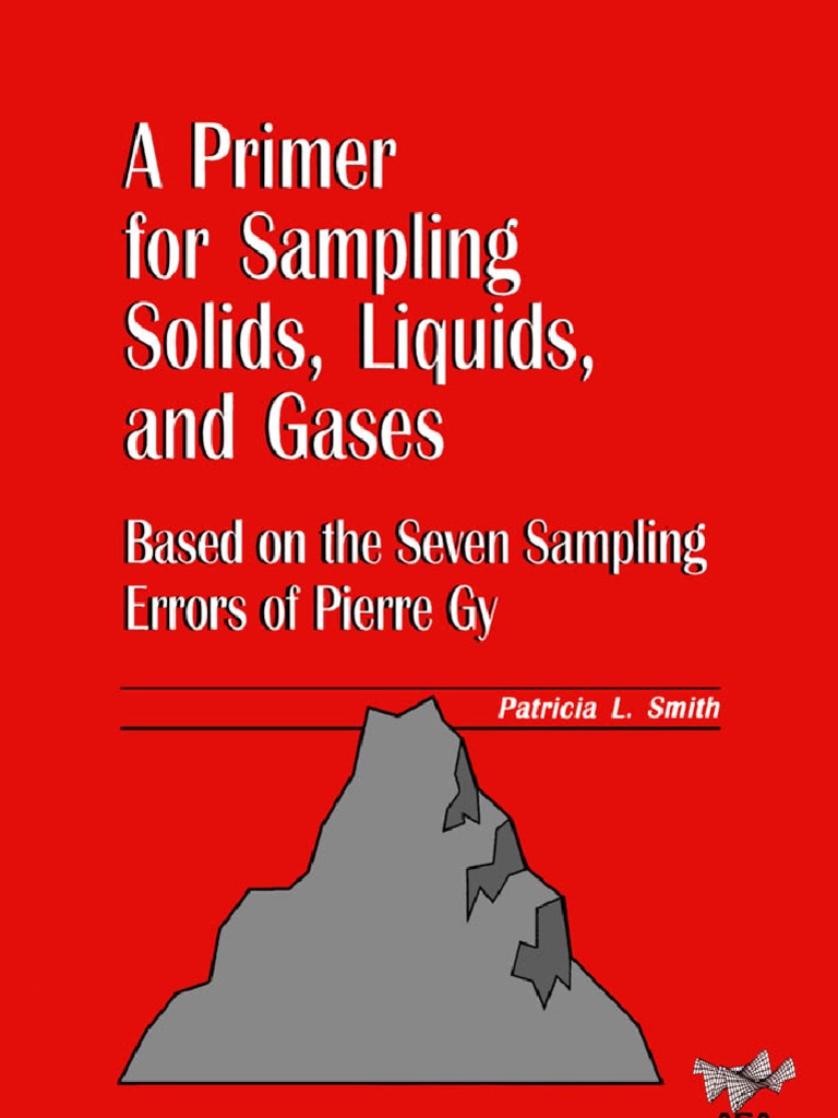 A Primer For Sampling Solids, Liquids, and Gases-Based On The Seven ... A Primer For Sampling Solids, Liquids, and Gases-Based On The Seven ...