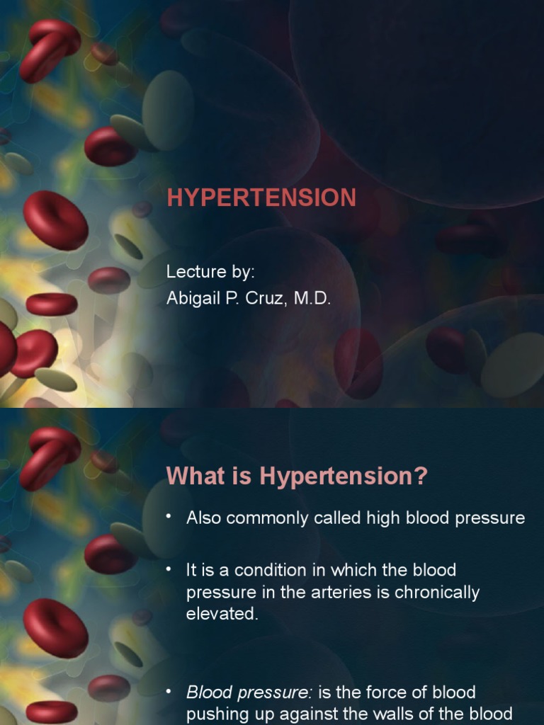 Hypertension: Lecture By: Abigail P. Cruz, M.D | PDF | Hypertension ...