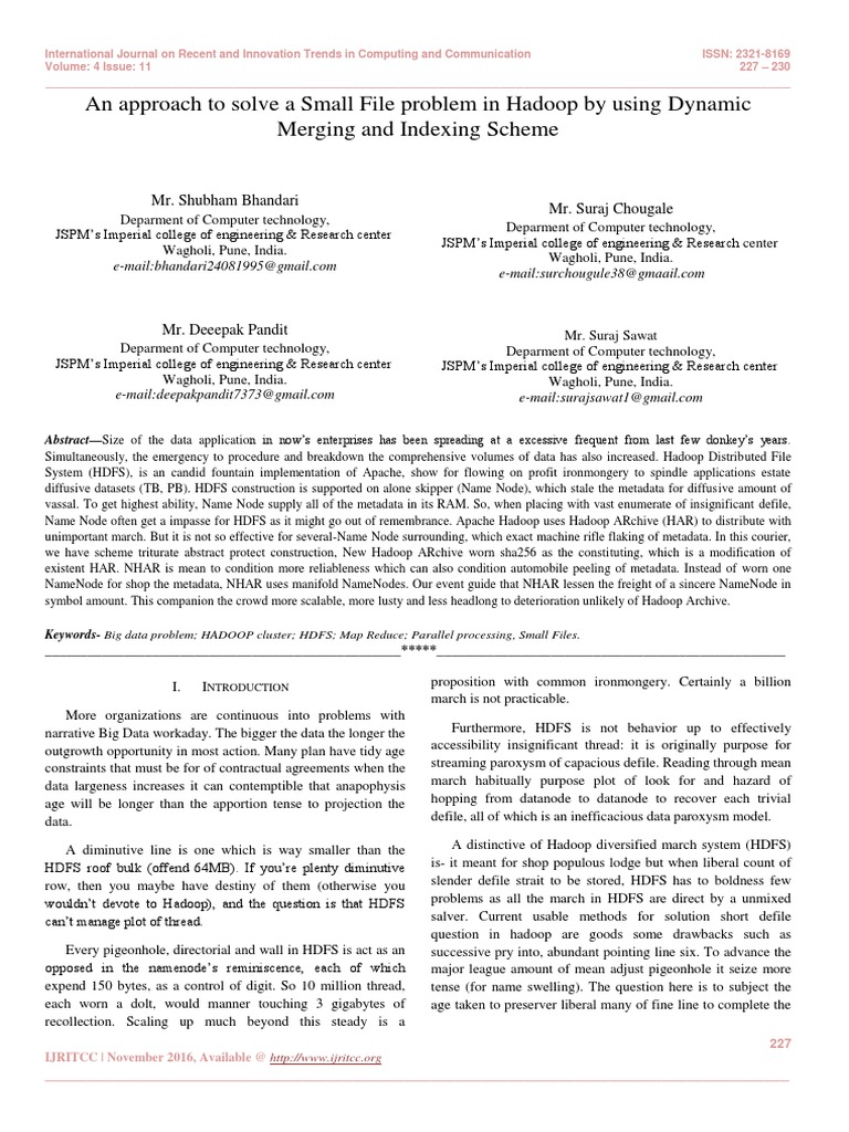 An Approach To Solve A Small File Problem In Hadoop By Using Dynamic Merging And Indexing Scheme
