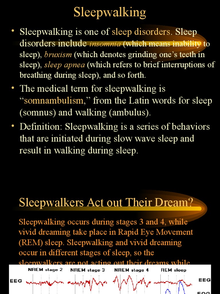 3 - Sleepwalking - Somnambulism - PPT Filename UTF-8''3 Sleepwalking - Somnambulism | PDF ...
