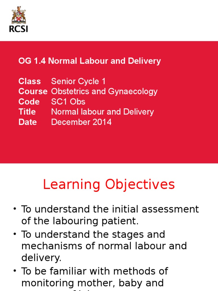 An Overview of Normal Labour and Delivery Processes: Assessment, Stages ...