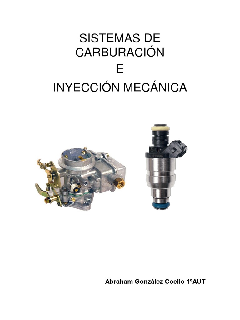 Carburación Inyección Mecanica Abraham Glez Coello 1aut | PDF ...