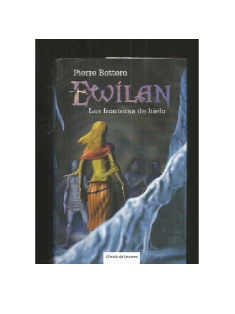 Ewilan 02 - Las Fronteras Del Hielo - Pierre Bottero | PDF | Ropa | Science
