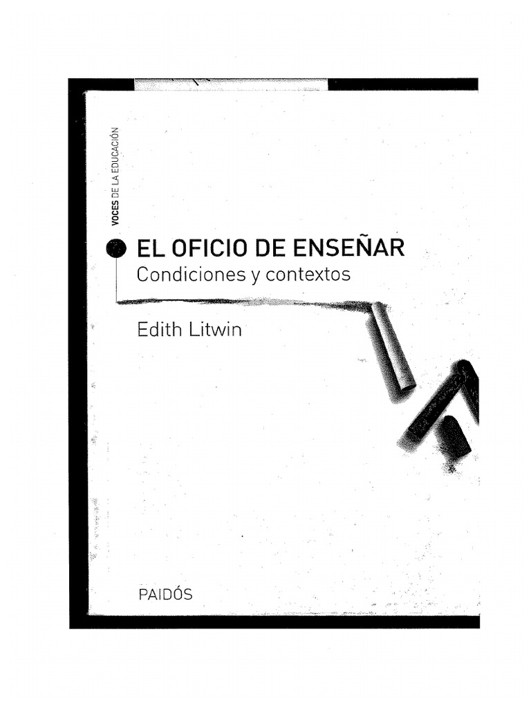 El Oficio de Enseñar - Cap 2. Edith Litwin | PDF