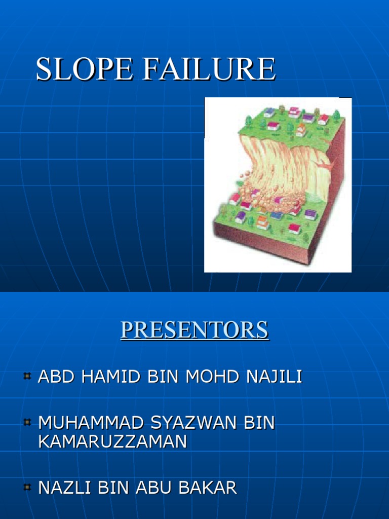 Case Study On Slope Failure | Landslide | Soil