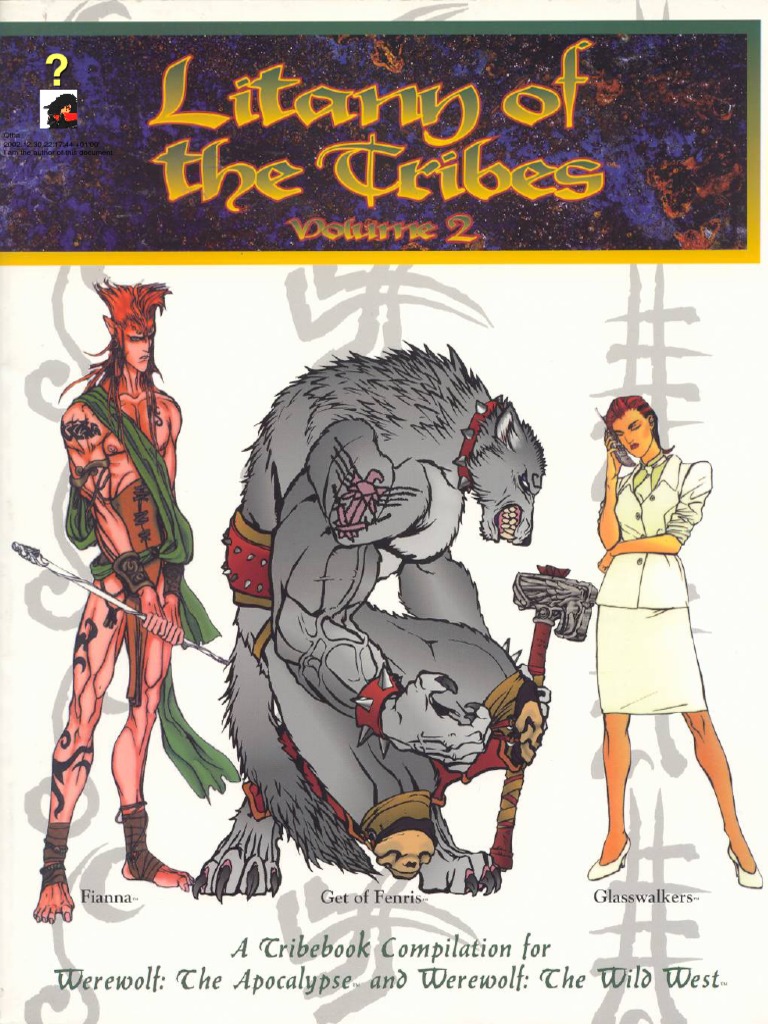 WOD - Werewolf - The Apocalypse - Litany of The Tribes Vol. 2 PDF | PDF