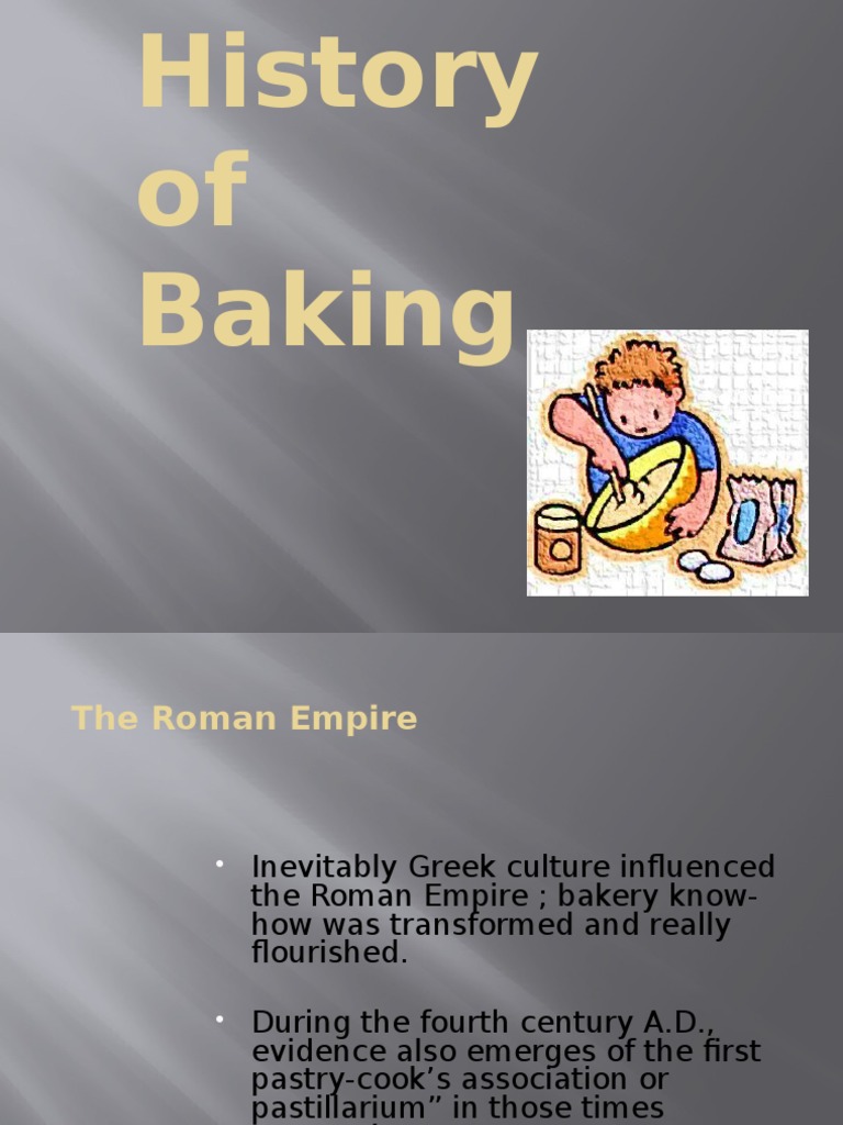 The History of Baking | PDF | Baking | Dough