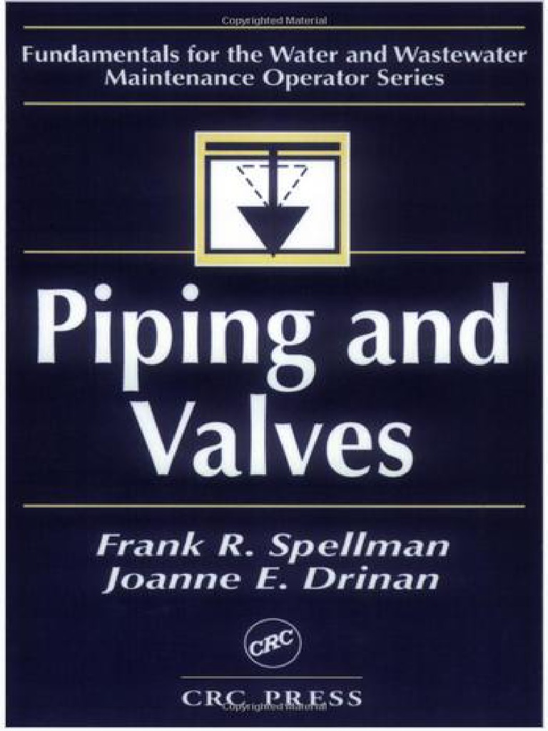 Piping and Valves - Fundamentals For The Water and Wastewater ...
