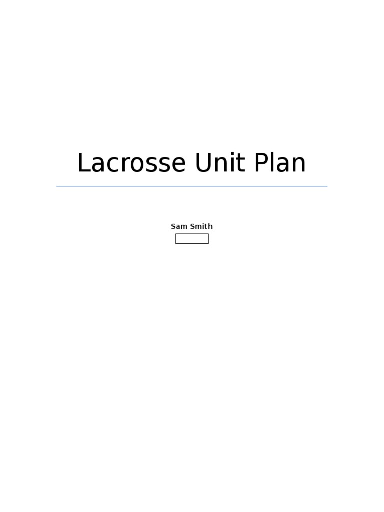 Unit Plan Final | PDF | Lacrosse | Sports