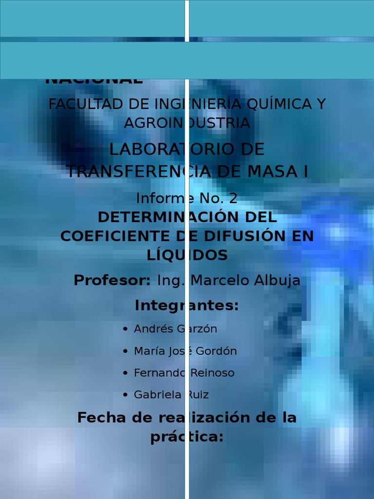 Informe 2 Determinacion Del Coeficiente de Difusion en Liquidos | PDF | Medicamentos con receta ...
