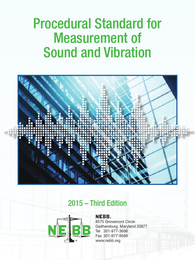 NEBB Sound-And-Vibration Procedural Standard LATEST | PDF | Calibration ...