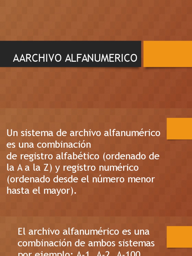 ARCHIVO ALFANUMERICO