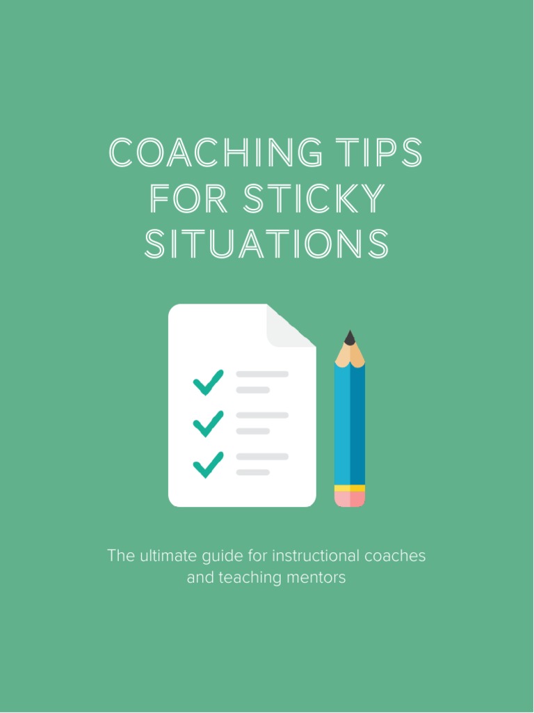 Coaching Tips For Sticky Situations: The Ultimate Guide For ...
