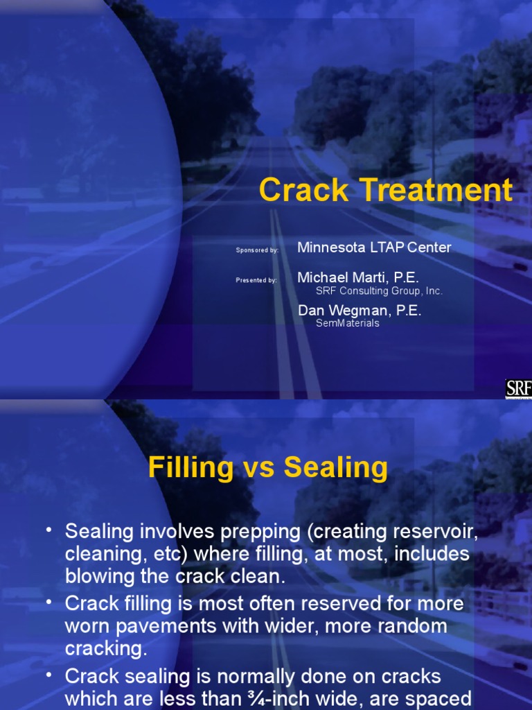 Crack Treatment: Minnesota LTAP Center Michael Marti, P.E. Dan Wegman, P.E | PDF | Road Surface ...