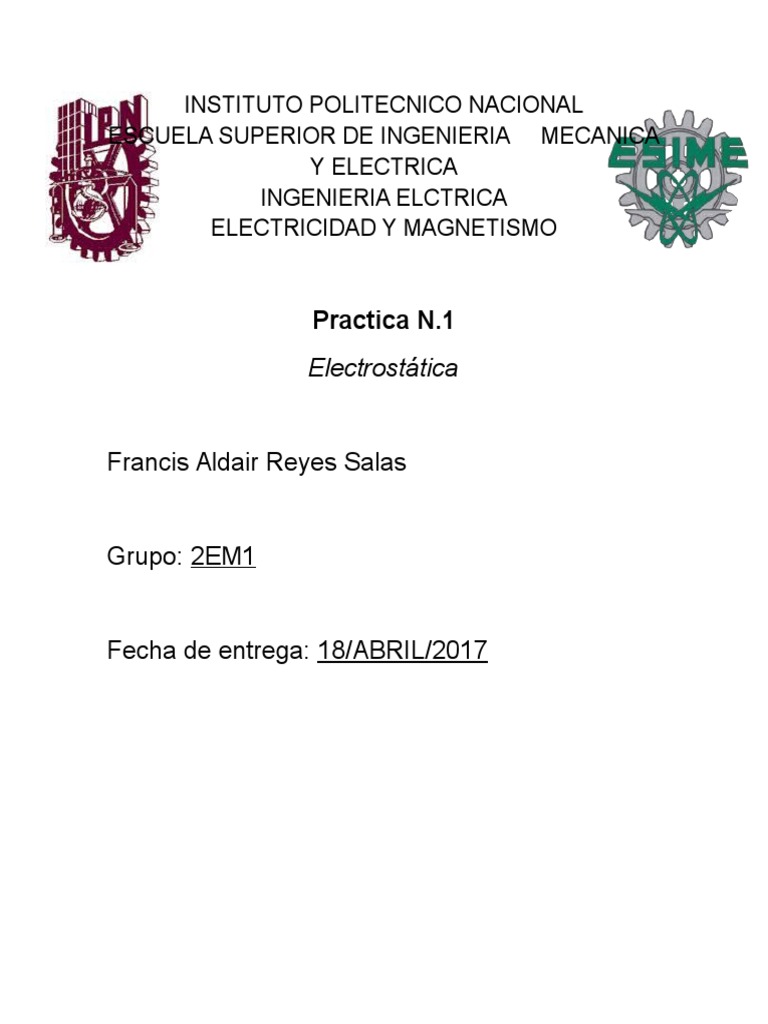 Practica 1 Electrostatica Esime Electromagnetismo | PDF | Electrostática | Electricidad
