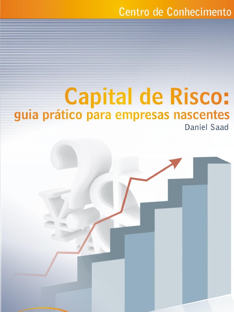 Capital de Risco - Guia Prático para Empresas Nascentes | PDF | Capital ...